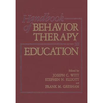 Handbook of Behavior Therapy in Education