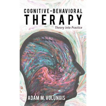 Cognitive-Behavioral Therapy: Theory Into Pract