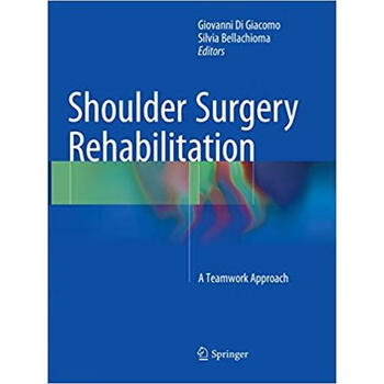 高被引Shoulder Surgery Rehabilitation: A Teamwork