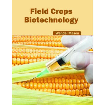 Field Crops: Biotechnology