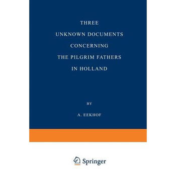Three Unknown Documents Concerning the Pilgr...