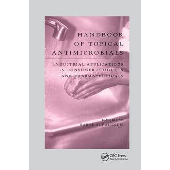 Handbook of Topical Antimicrobials: Industrial