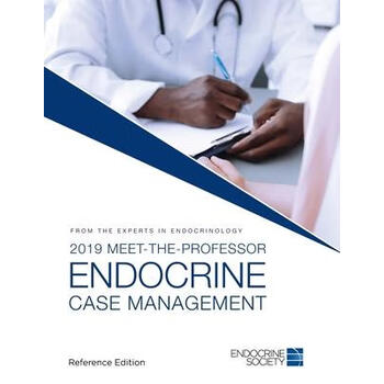 2019 Meet-the-Professor Endocrine Case Manageme