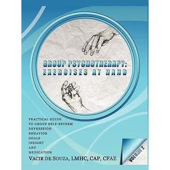 Group Psychotherapy: Exercises at Hand-Volume 2