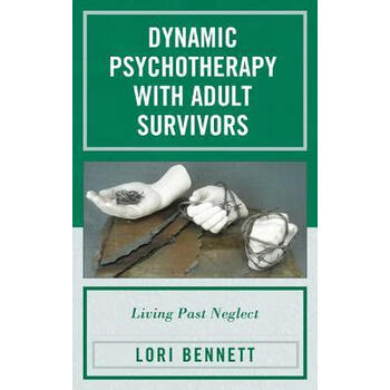 Dynamic Psychotherapy with Adult Survivors: Liv