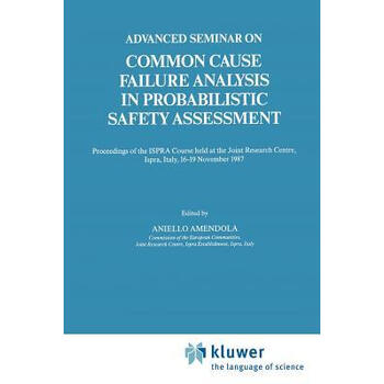 Advanced Seminar on Common Cause Failure Analysi