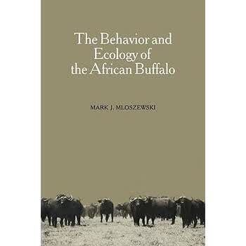The Behavior and Ecology of the African Buffalo