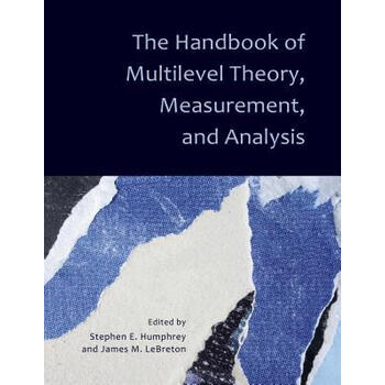 The Handbook of Multilevel Theory, Measurement,