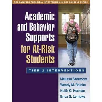 Academic and Behavior Supports for At-Risk Stud