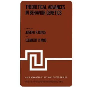 Theoretical Advances in Behavior Genetics