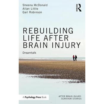 Rebuilding Life After Brain Injury: Dreamtalk