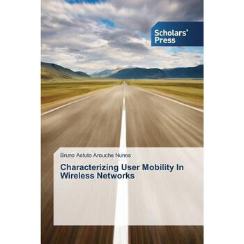 Characterizing User Mobility in Wireless Network