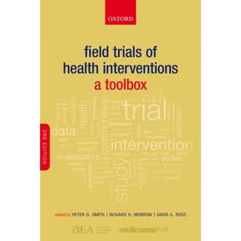 Field Trials of Health Interventions: A Toolbox