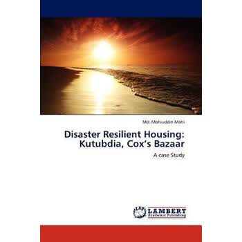 Disaster Resilient Housing: Kutubdia, Cox's Baz