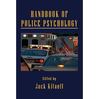 Handbook of Police Psychology