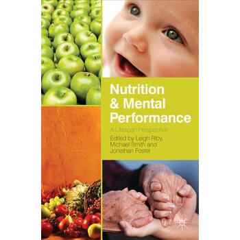 Nutrition and Mental Performance: A Lifespan Pe