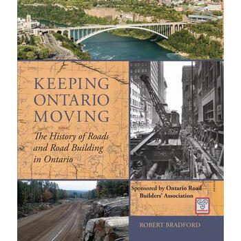Keeping Ontario Moving: The History of Roads and