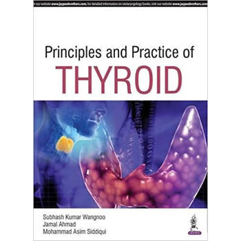 Principles and Practice of Thyroid