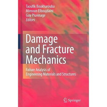 Damage and Fracture Mechanics: Failure Analysis