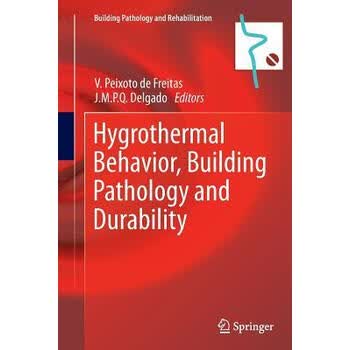 Hygrothermal Behavior, Building Pathology and Du