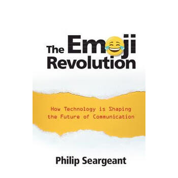 The Emoji Revolution: How Technology Is Shaping