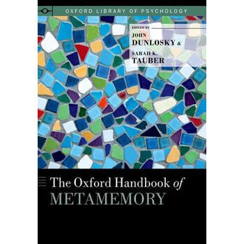 The Oxford Handbook of Metamemory