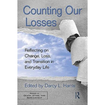 Counting Our Losses: Reflecting on Change, Loss