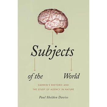 Subjects of the World: Darwin's Rhetoric and th