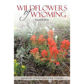 Wildflowers of Wyoming: Second Edition