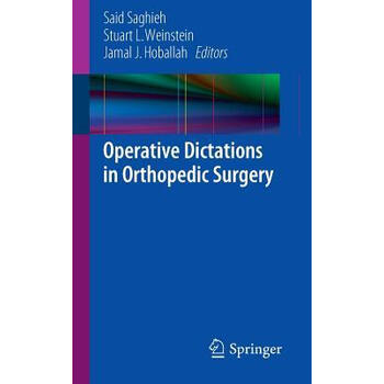 Operative Dictations in Orthopedic Surgery