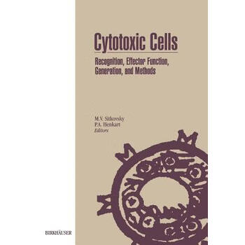 Cytotoxic Cells: Recognition, Effector Function