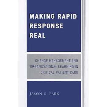 Making Rapid Response Real: Change Management a