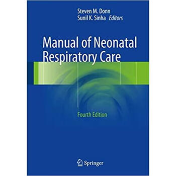 高被引Manual of Neonatal Respiratory Care