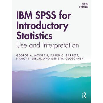 IBM SPSS for Introductory Statistics: Use and I