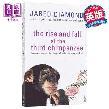 第三种黑猩猩 : 人类的身世与未来 英文原版 生命科学 Rise and Fall