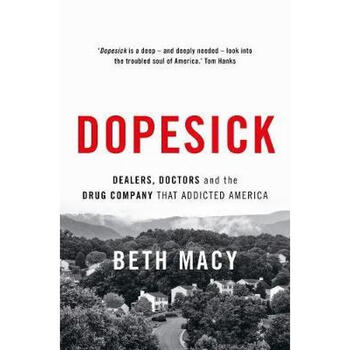 Dopesick: Dealers, Doctors and the Drug Comp...