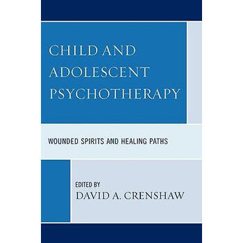 Child and Adolescent Psychotherapy: Wounded Spi