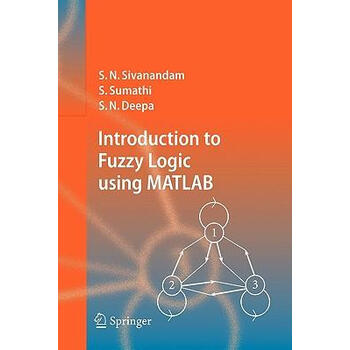 高被引Introduction to Fuzzy Logic Using MATLAB