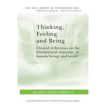 Thinking, Feeling, and Being