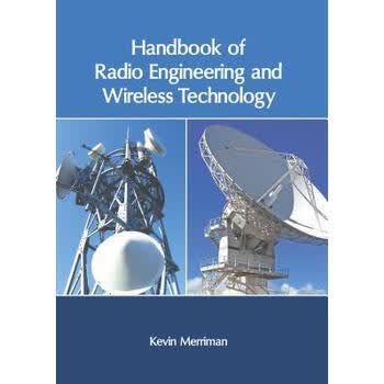 Handbook of Radio Engineering and Wireless Techn