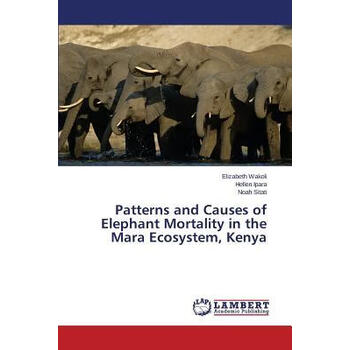 Patterns and Causes of Elephant Mortality in the