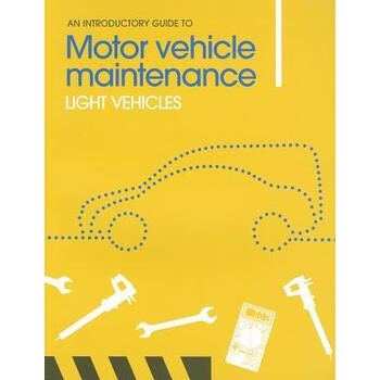 An Introductory Guide to Motor Vehicle Maintenan