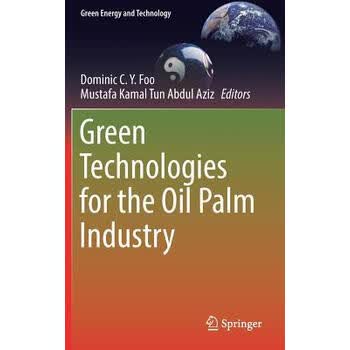 Green Technologies for the Oil Palm Industry
