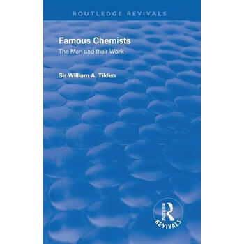 Revival: Famous Chemists (1935): The Men and Th