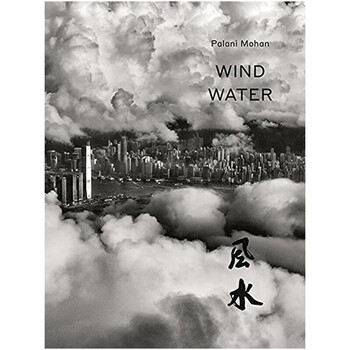 现货Palani Mohan: Wind Water，Palani Mohan: 风水