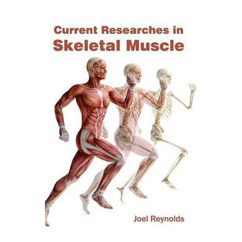 Current Researches in Skeletal Muscle