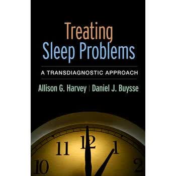 Treating Sleep Problems: A Transdiagnostic Appr