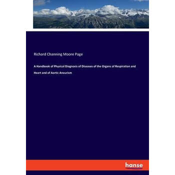 A Handbook of Physical Diagnosis of Diseases of