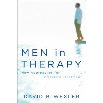 Men in Therapy: New Approaches for Effective Tr