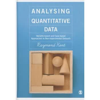 Analysing Quantitative Data: Variable-Based and